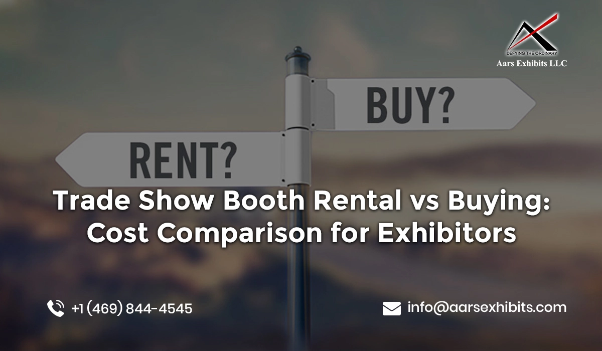 Trade Show Booth Rental vs. Buying: Best Guide for Exhibitors